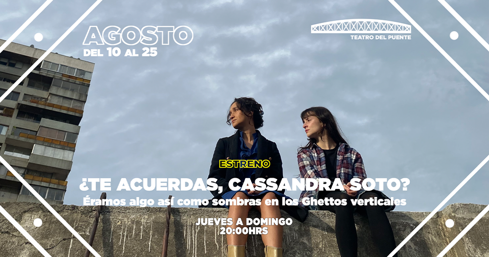 ¿Te acuerdas, Cassandra Soto? Éramos algo así como sombras en los ...